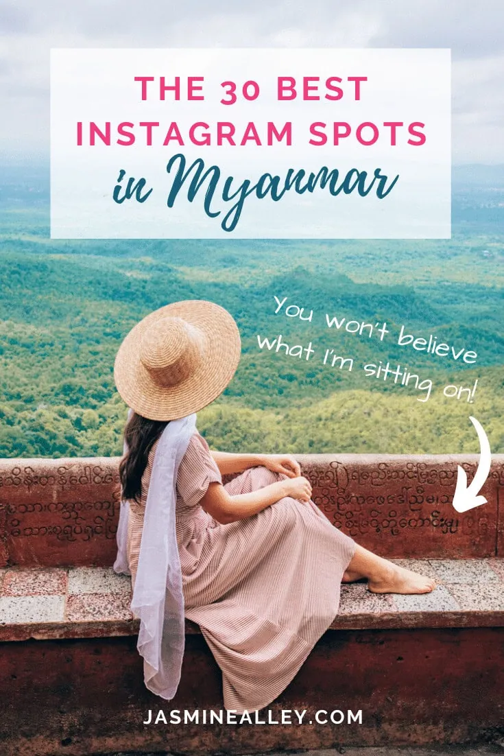 30 Most Instagrammable Places in Myanmar (and Which to Skip!)
